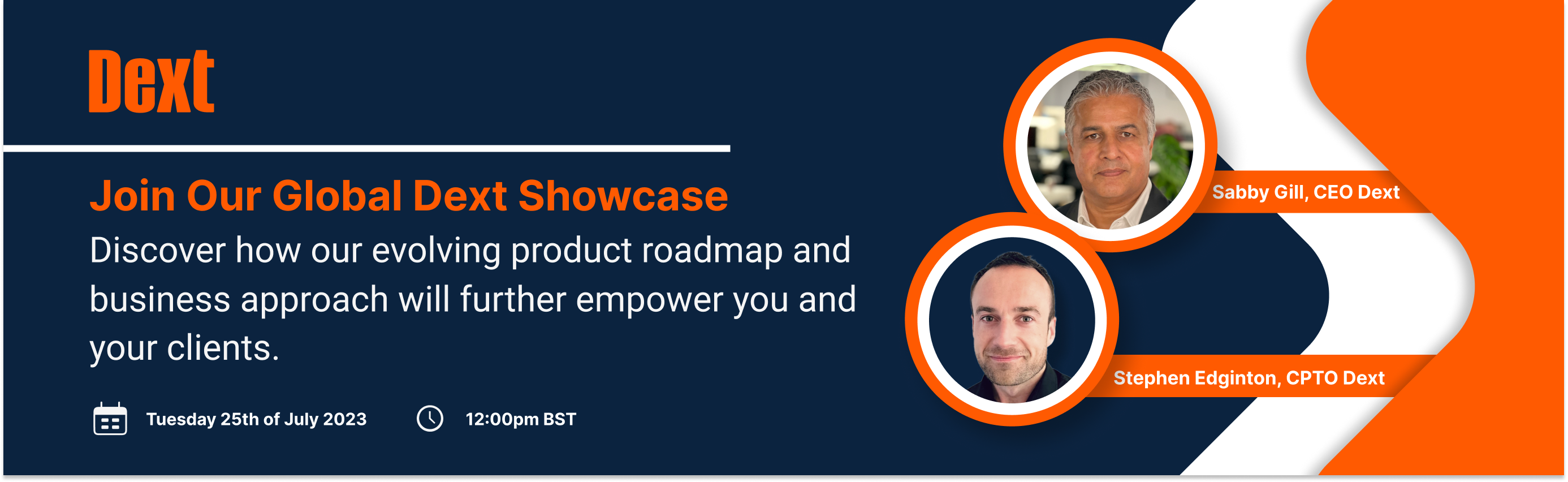 Dext Global Showcase | July 2023 | With Sabby Gill and Stephen Edginton